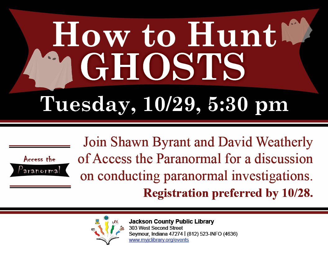 How to Hunt Ghosts – Jackson County Public Library