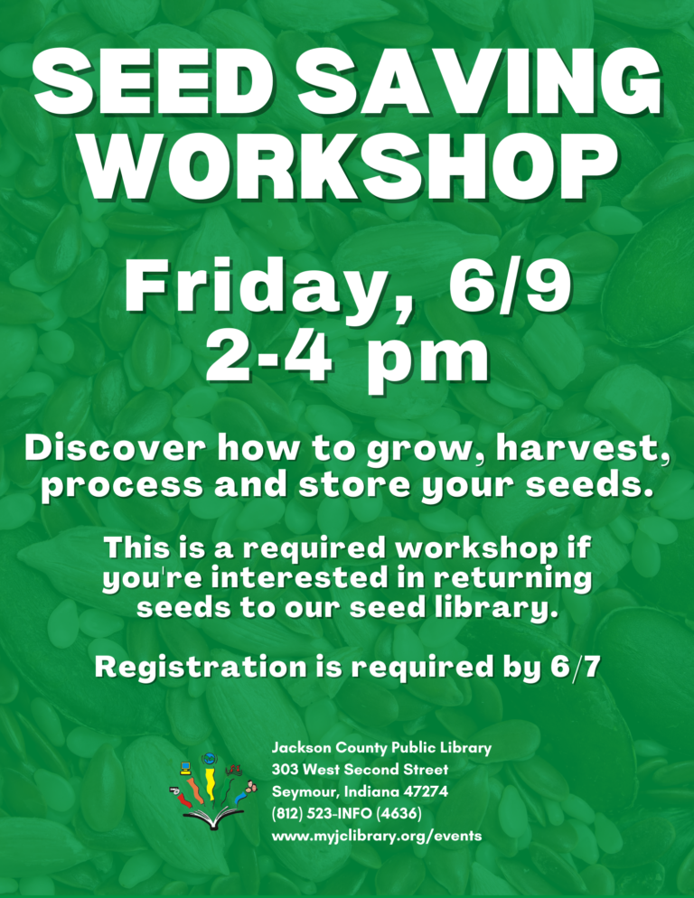June-Aug 2023 SEY Seed Saving Workshop Flyer – Jackson County Public ...