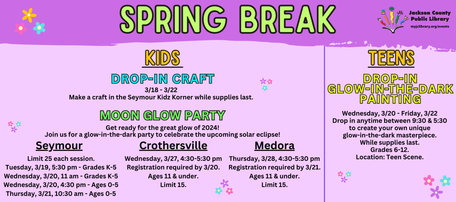 Spring Break Activities – Jackson County Public Library
