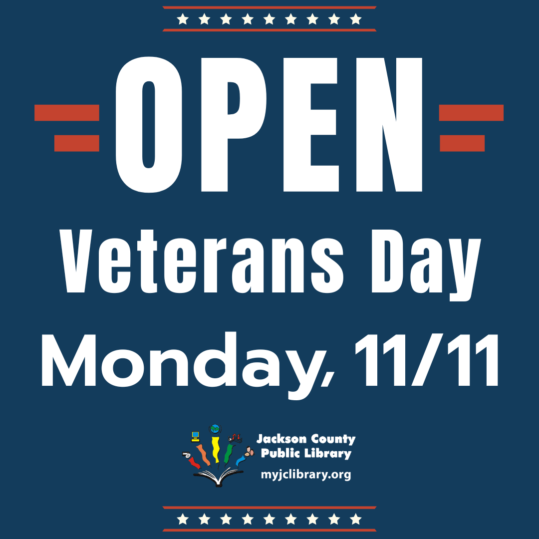 Open Veterans Day Jackson County Public Library Open Veterans Day Jackson County Public Library